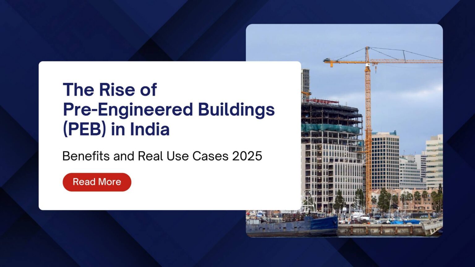 The Rise of Pre-Engineered Buildings (PEB) in India – Benefits and Real ...